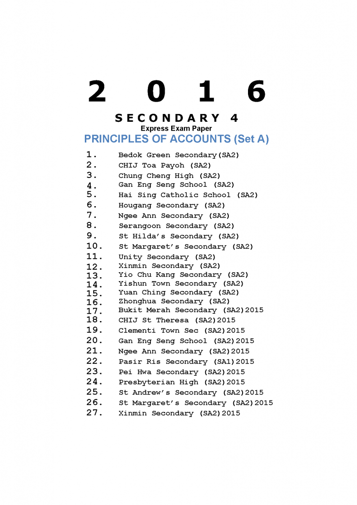2016 Secondary 4 Express Principles of Accounts (POA) Exam Paper (Set A ...