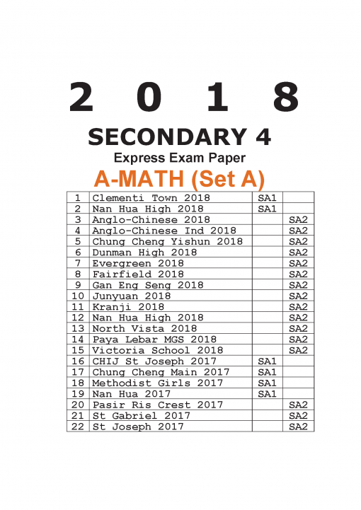 2018 Secondary 4 Express Additional Math Exam Paper (Set A) (soft copy ...