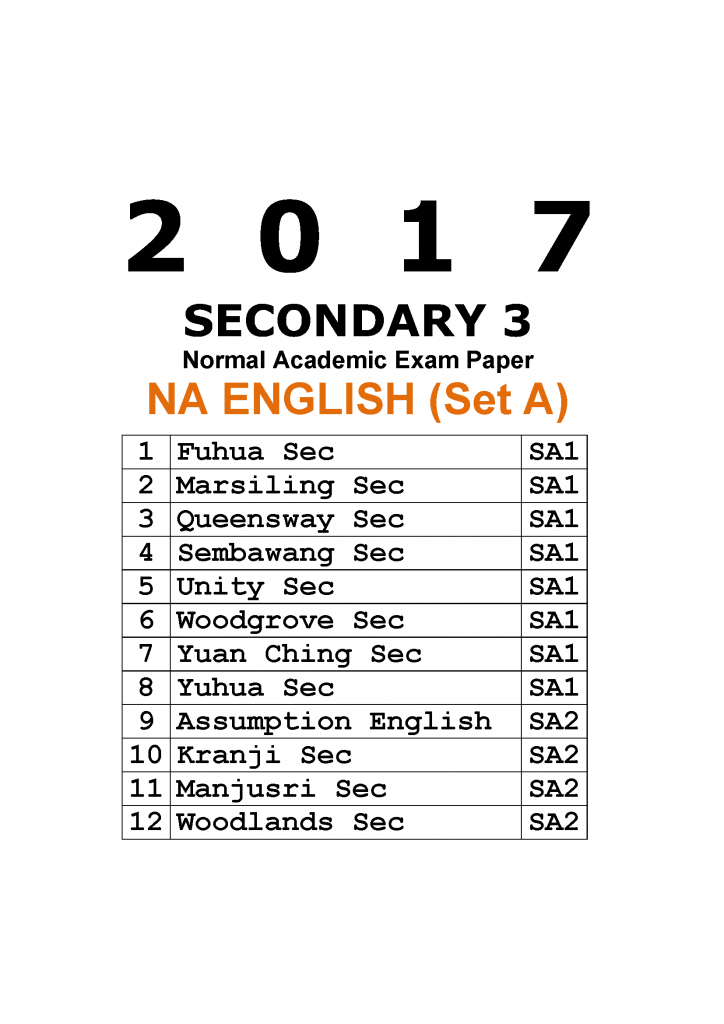 2017 Secondary 3 Normal Academic NA English Exam Papers Set A soft 2017-secondary-3-normal-academic-na-english-exam-papers-set-a-soft