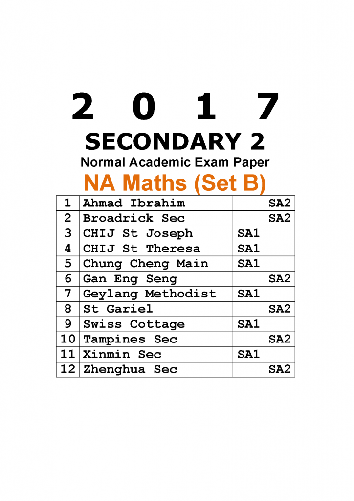 2017 Secondary 2 Normal Academic (NA) Math Exam Paper (Set B) (hardcopy ...