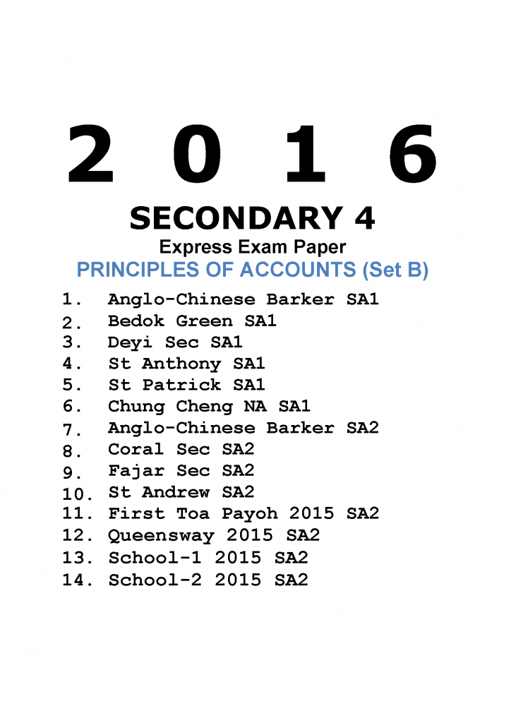 2016 Secondary 4 Express Principles of Accounts (POA) Exam Paper (Set B ...
