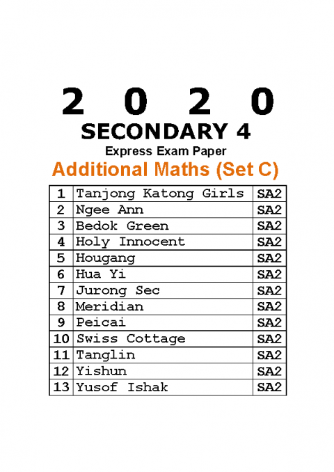 2020 Secondary 4 Express Additional Maths Exam Paper (Set C) (hardcopy ...