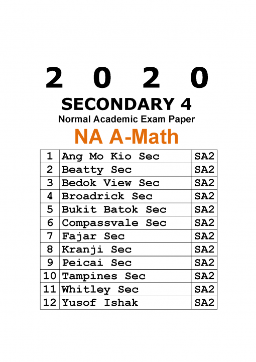 2020 Secondary 4 Normal Academic NA A Math Exam Paper hardcopy 2020 Secondary 4 Normal Academic NA A Math Exam Paper hardcopy